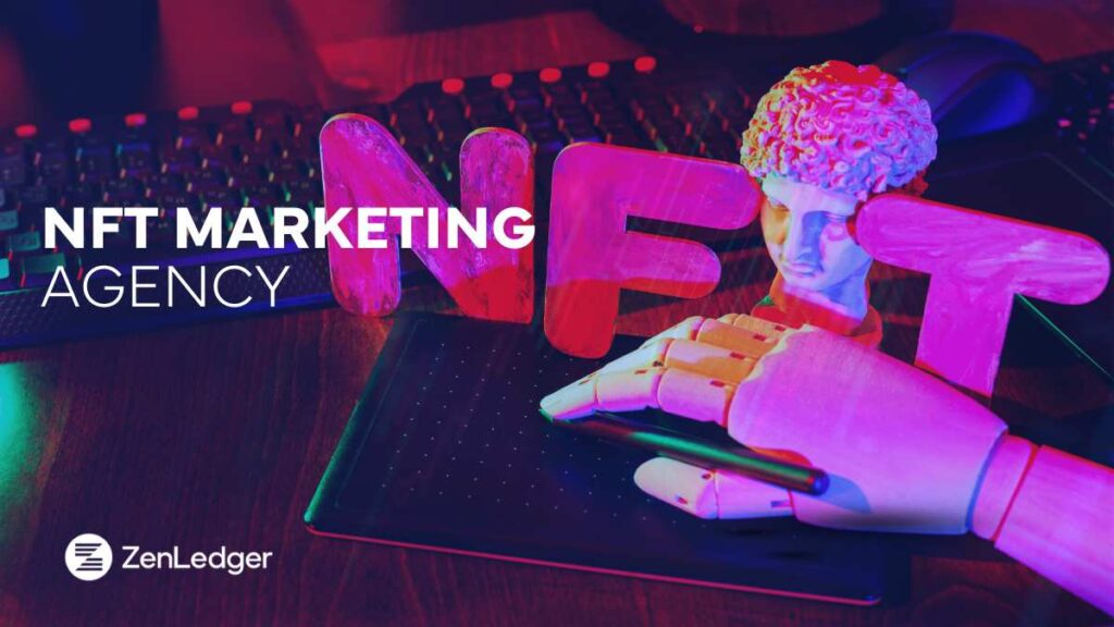 18 Best NFT Marketing Agencies in 2023 and Beyond